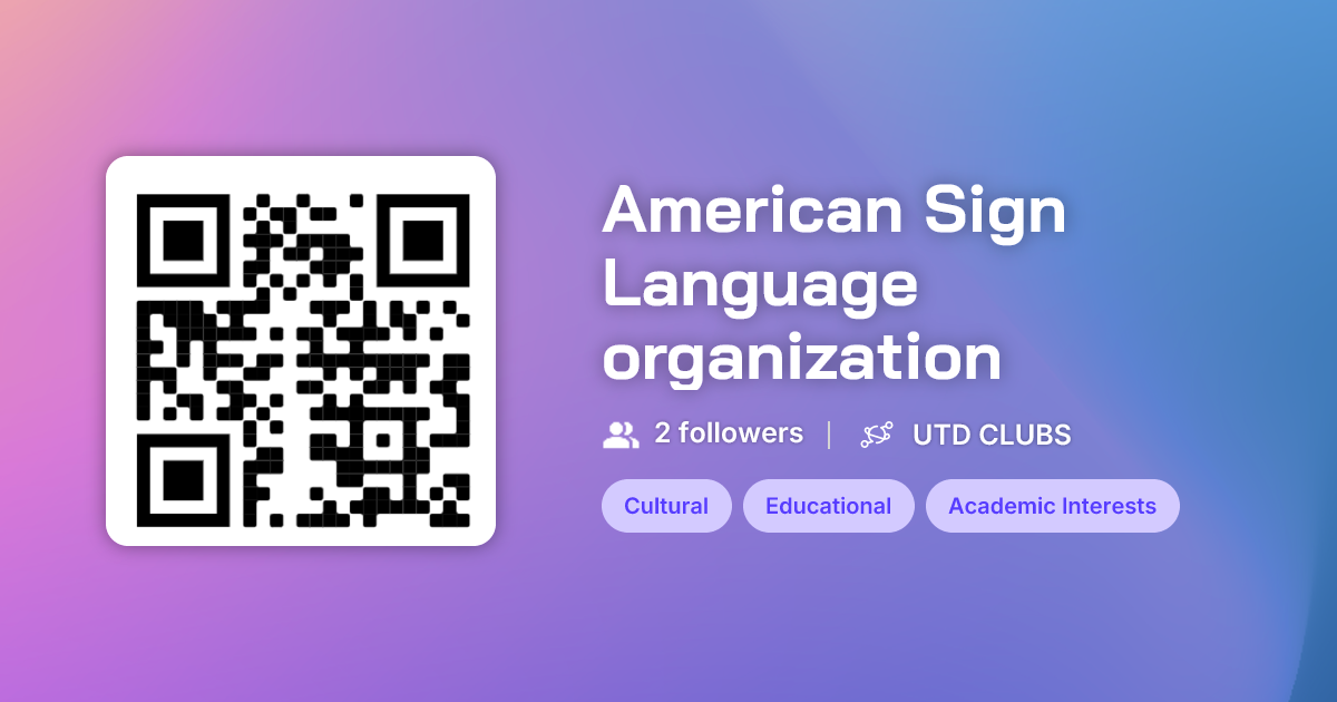 American Sign Language organization - UTD CLUBS